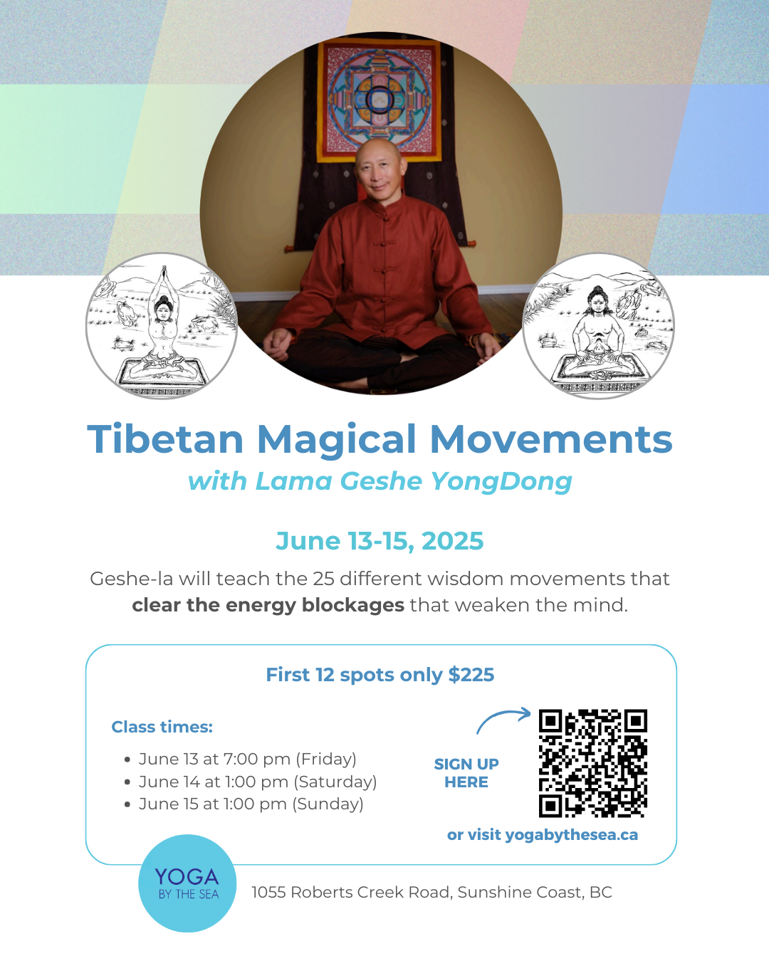 Tibetan Magical Movements with Lama Geshe YongDong — Yoga By The Sea